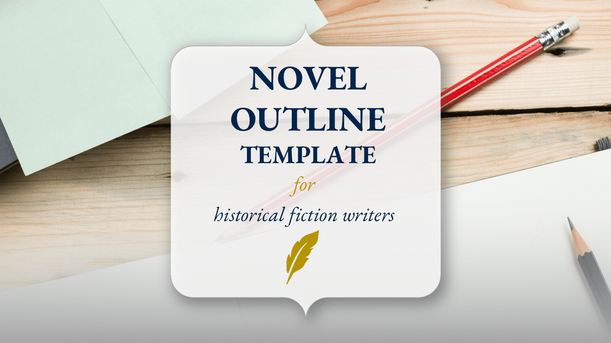Novel outline template - The History Quill