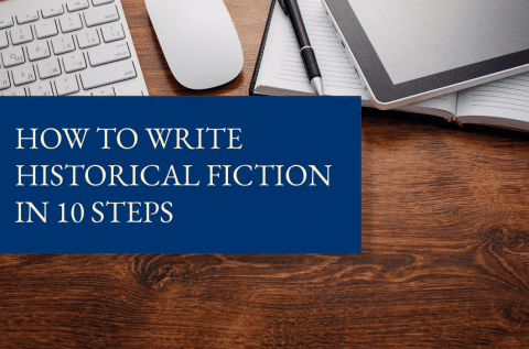 How to write historical fiction in 10 steps - The History Quill