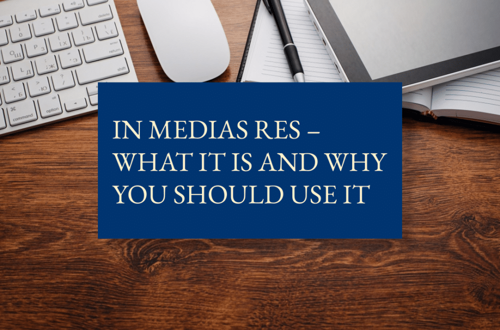 In medias res – what it is and why you should use it - The History Quill